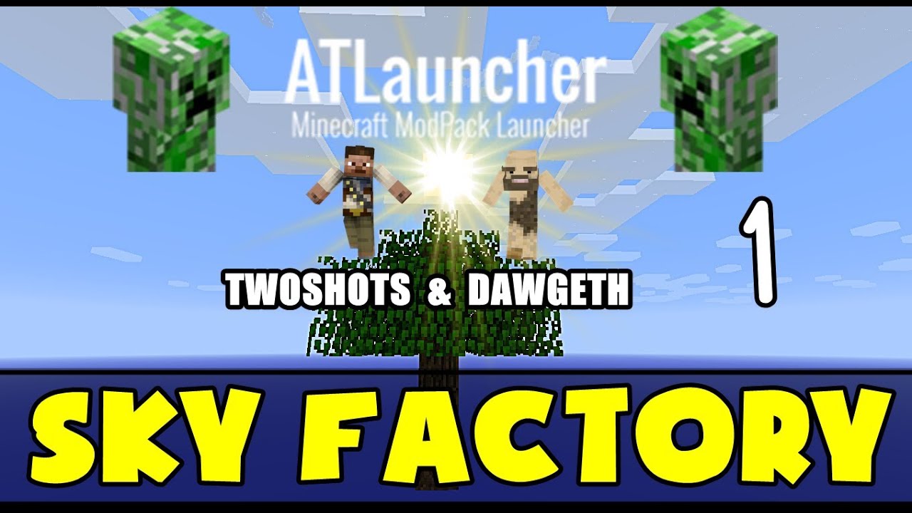 Minecraft mods - Sky Factory Part 1 - On A Tree w/ Dawgeth - YouTube