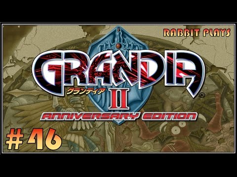 Grandia II Anniversary Edition Playthrough Part 46 ~ “The Papal State of St. Heim”