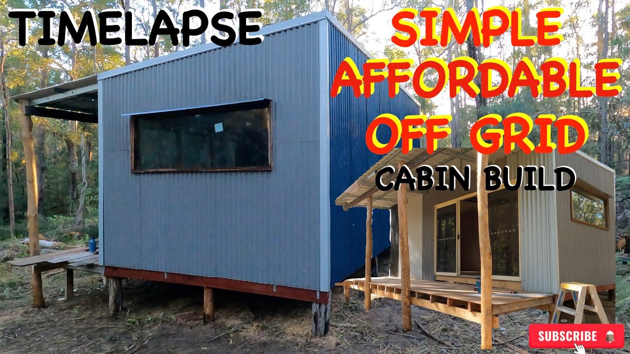 Timelapse of a simple, affordable off grid cabin build in the ...