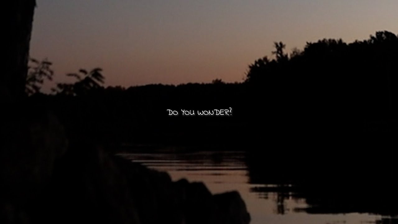 DO YOU WONDER? (Lyric Video) - YouTube