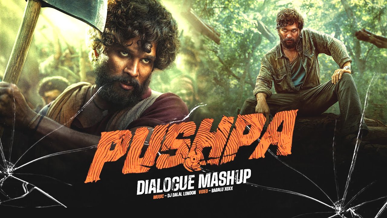 Pushpa - The Rise | Dialouges Mashup | PSY Trance | Flower Nahi Fire ...
