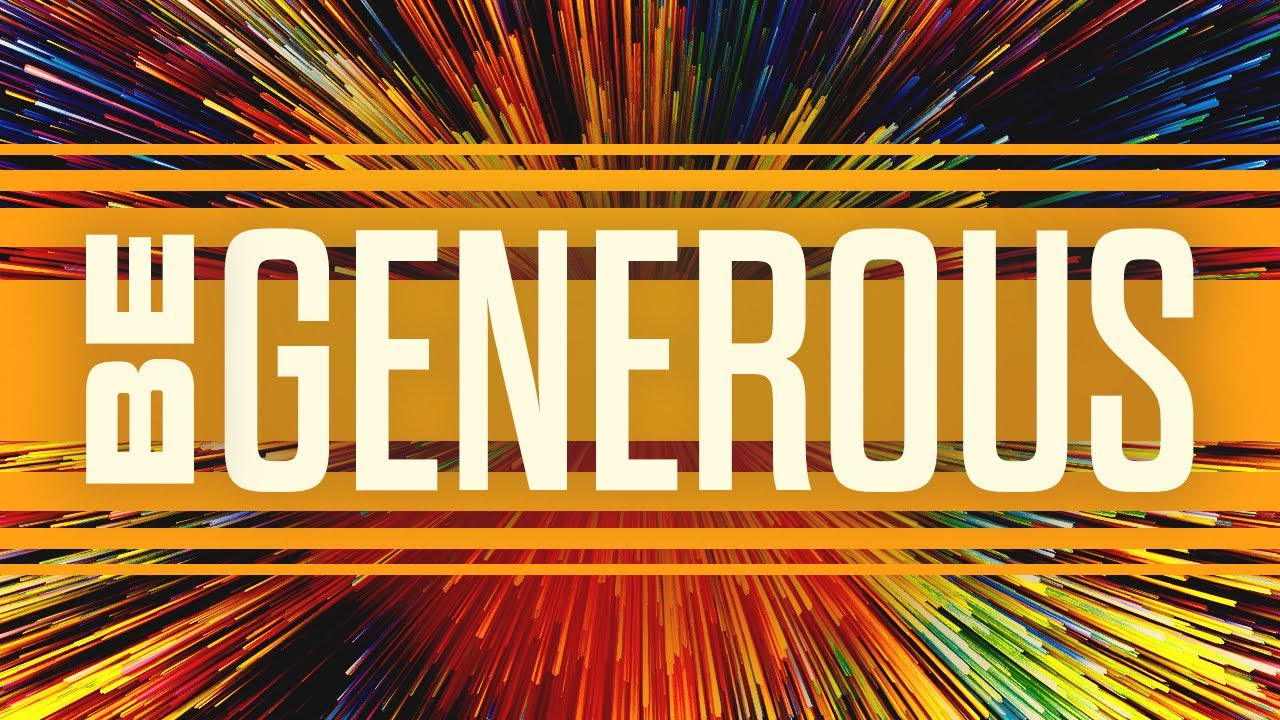 ACTS - Be Generous - YouTube