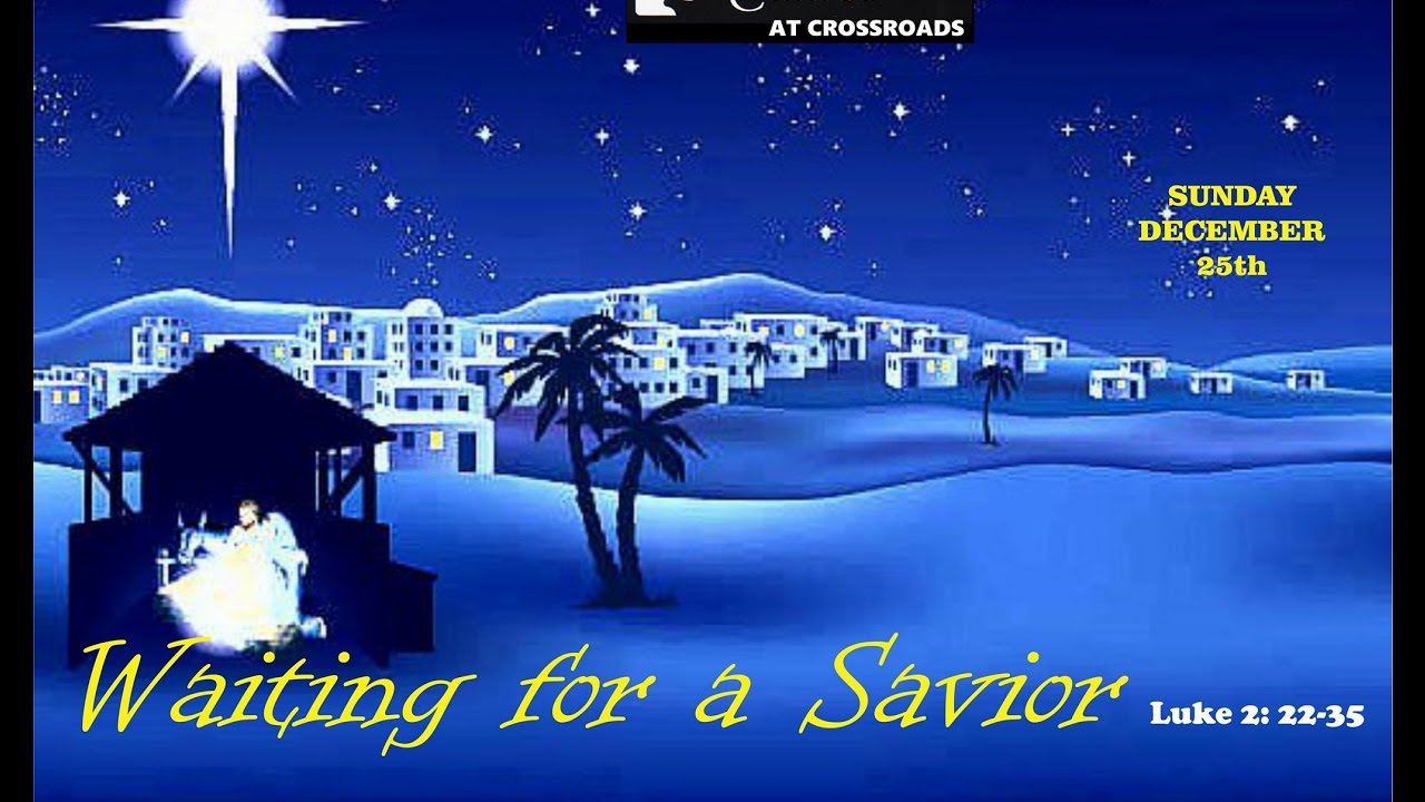 WAITNG FOR A SAVIOR LUKE 2:22-35 Pastor: Victor Hugo Rios. - YouTube