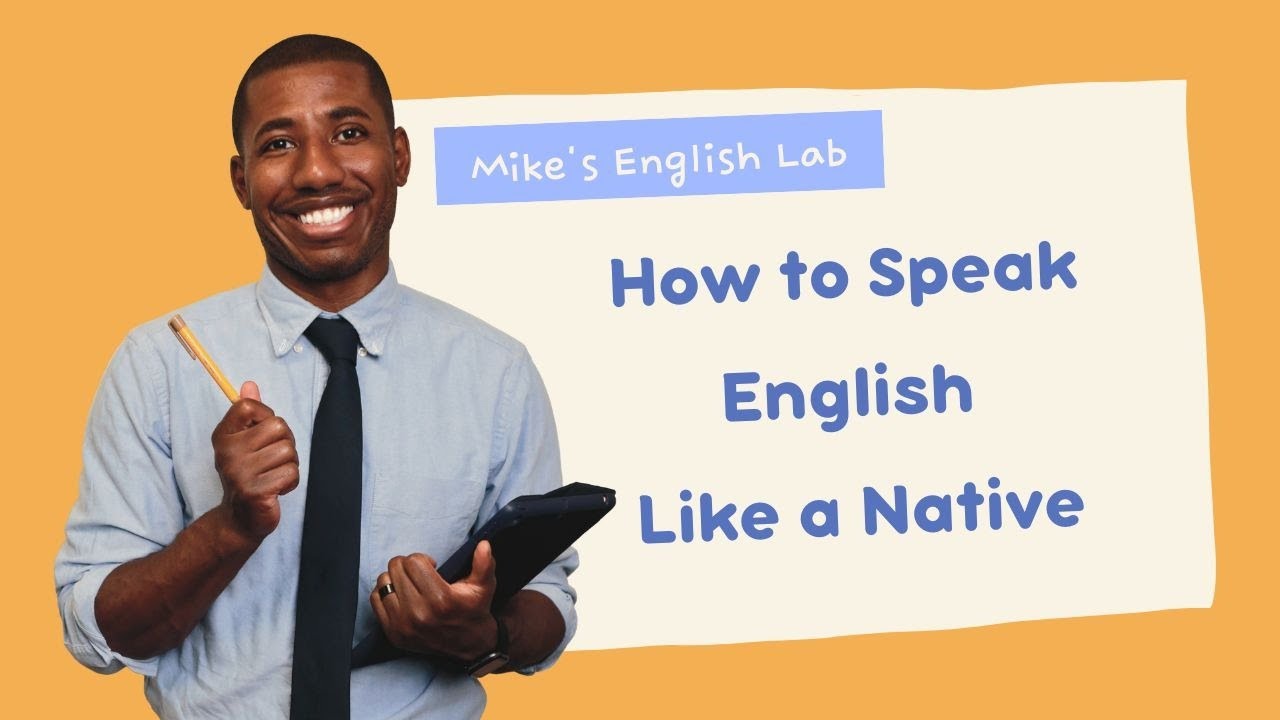 Want to SPEAK Like a Native ENGLISH Speaker? Watch THIS Video! - YouTube