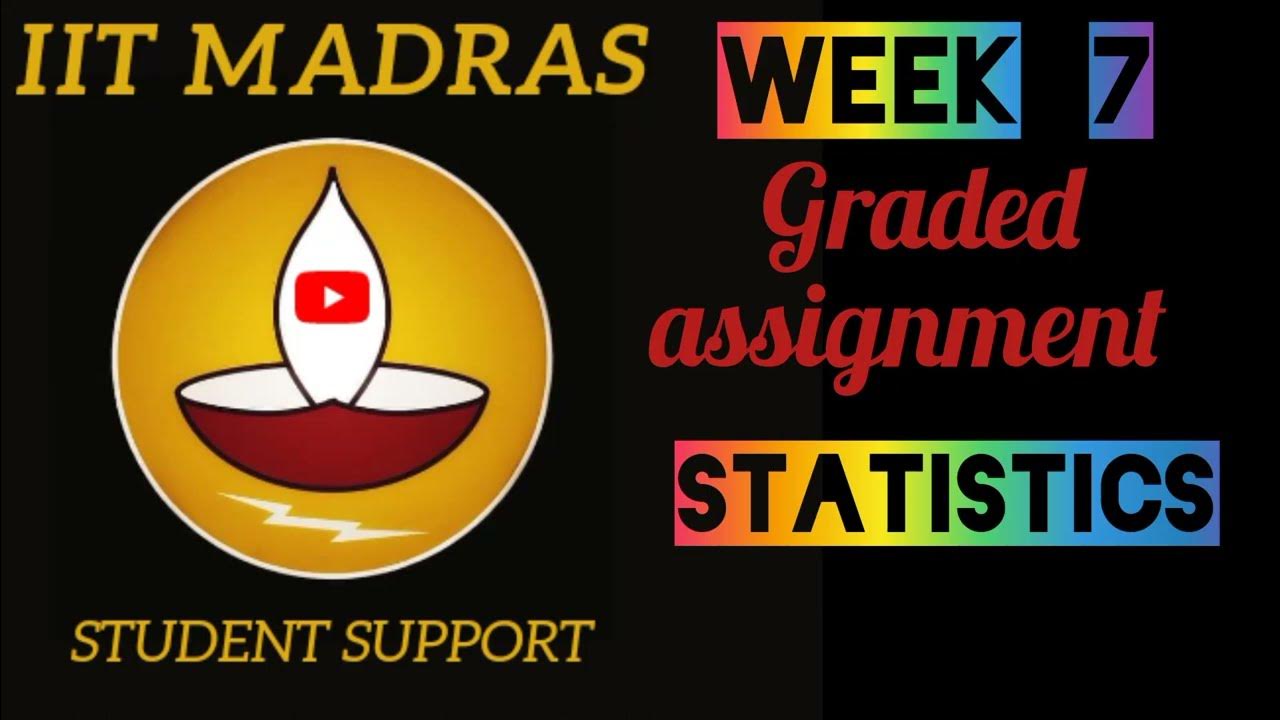 iitm graded assignment stats week 7|| statistics week 7 graded assignment iit madras || - YouTube