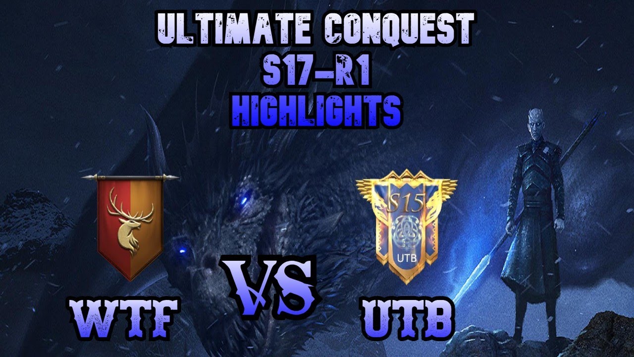 Ultimate Conquest - WTF vs UTB - HIGHLIGHTS - Game of Throne: Winter Is ...