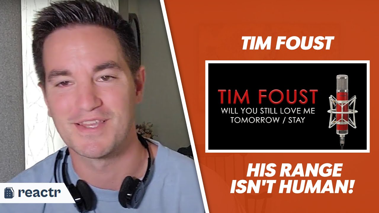 First Time Hearing Tim Foust ‐ Will You Still Love Me Tomorrow / Stay ...
