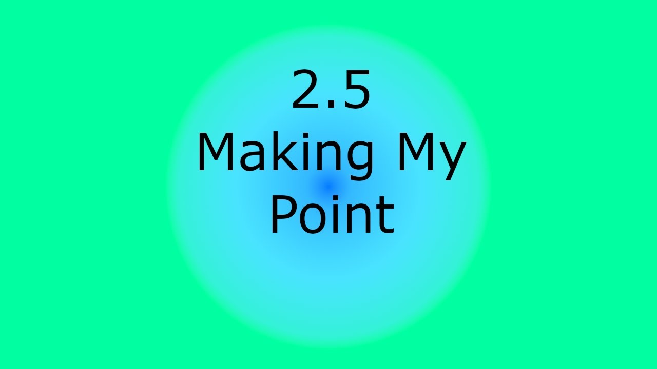 IM1 - 2.5 Making My Point - YouTube