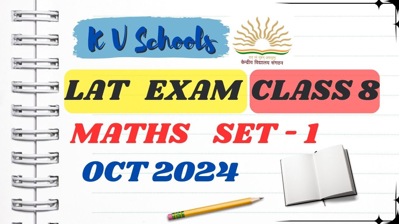 LAT Exam kvs class 8 Maths / Set 1 / October 2024 / class 8 LAT Exam ...