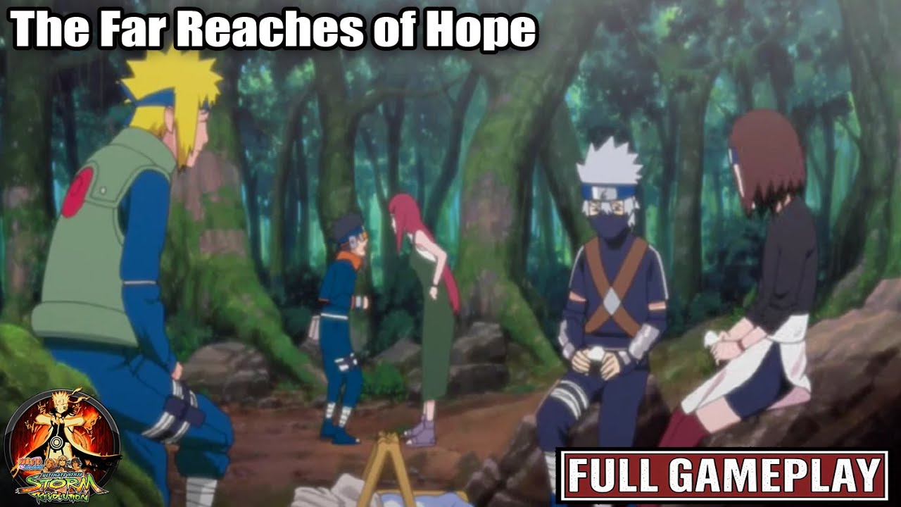 Naruto Ultimate Ninja Storm Revolution: The Far Reaches of Hope - YouTube