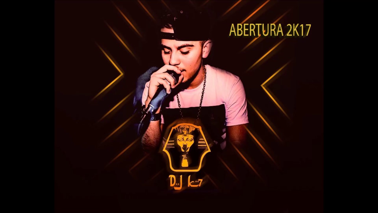 DJ K7- Abertura 2K17 Prod. DJ K7 Feat MossB - YouTube