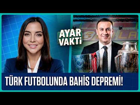 TÜRK FUTBOLUNDA YASA DIŞI BAHİS DEPREMİ! | Lûbe Ayar ile ‘Ayar Vakti’