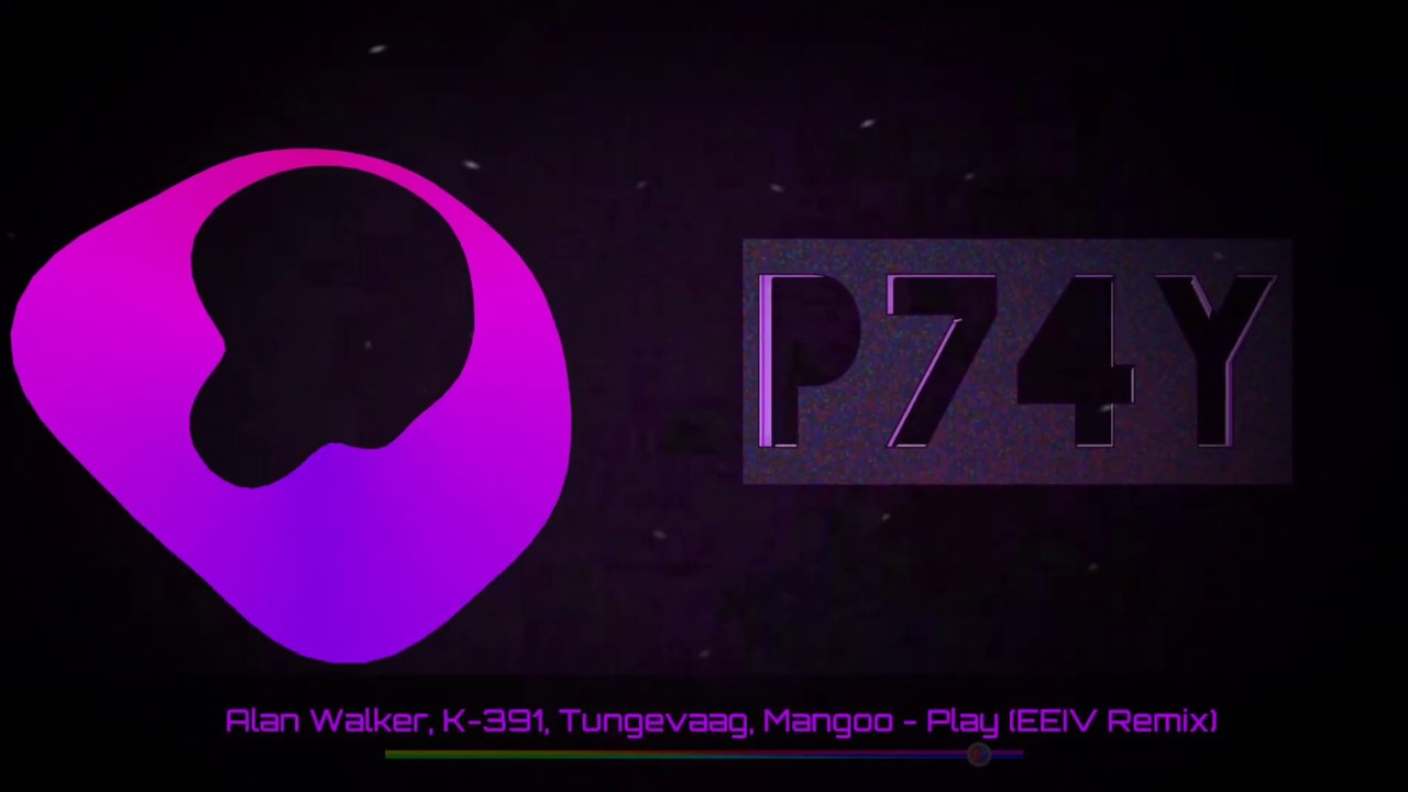 #PRESSPLAY K-391 & Alan Walker, Tungevaag & Mangoo - Play (EEIV Remix ...