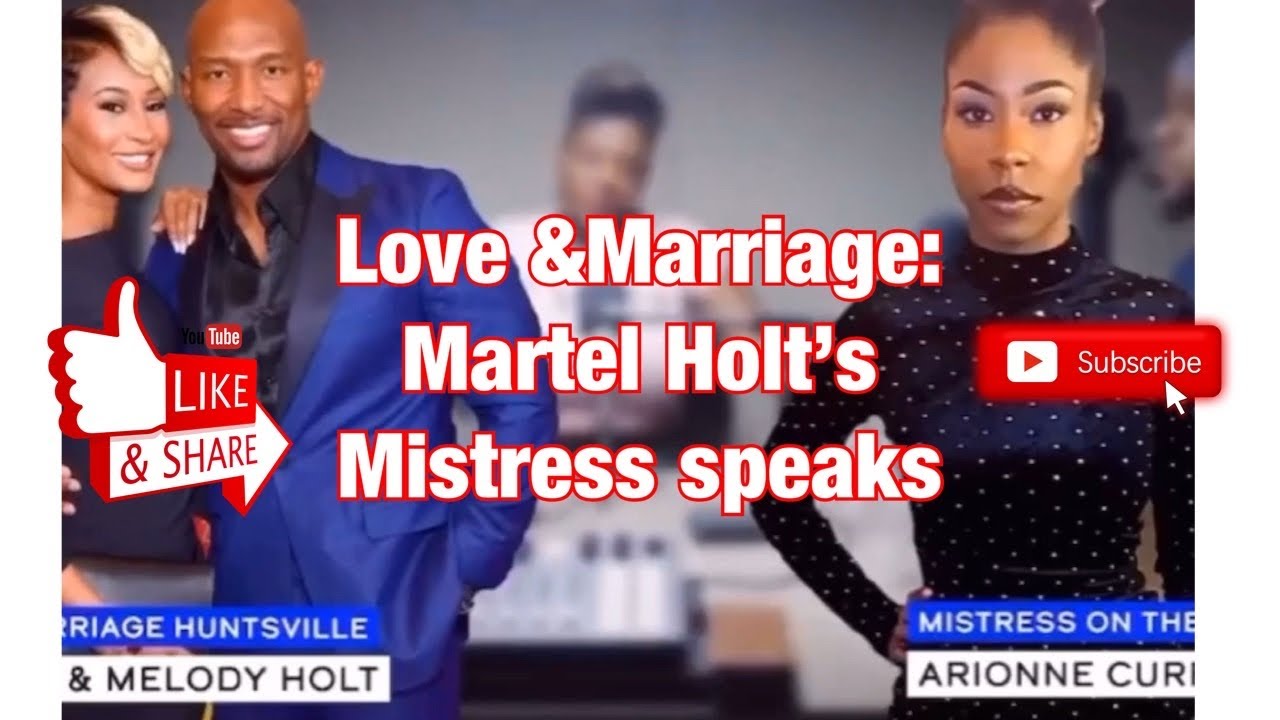 Who Is Martell Mistress From Love And Marriage Huntsville at Jill Ford blog