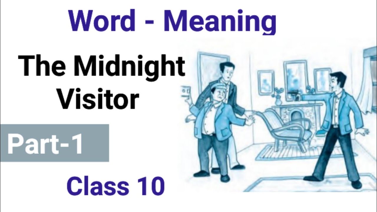 word meaning | class 10 - the midnight visitor | word meaning practice ...