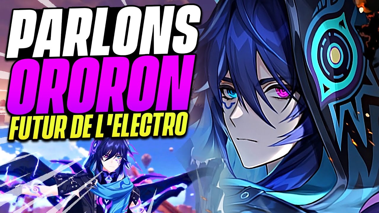 ORORON CHANGERA L'ELECTRO ! Analyse, Builds et Teams (Meta ...