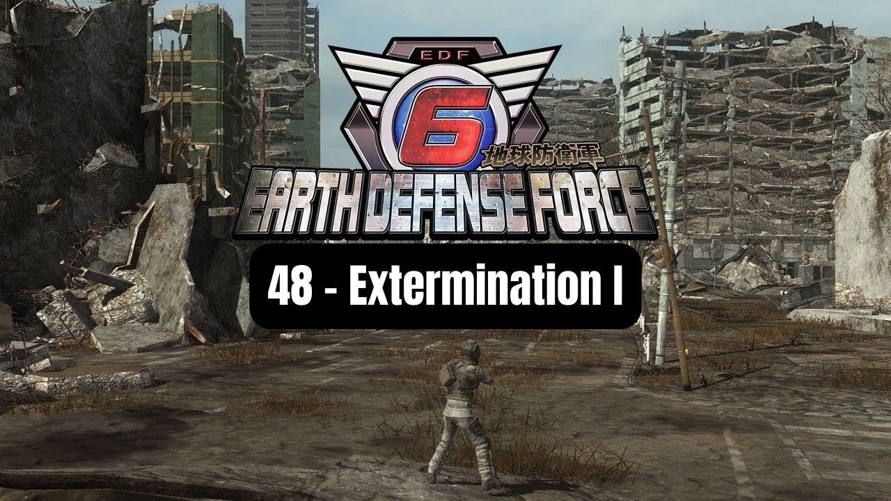 Earth Defense Force 6 (EDF6) English PC - Mission 48 - Extermination I (Ranger/Hard) - YouTube