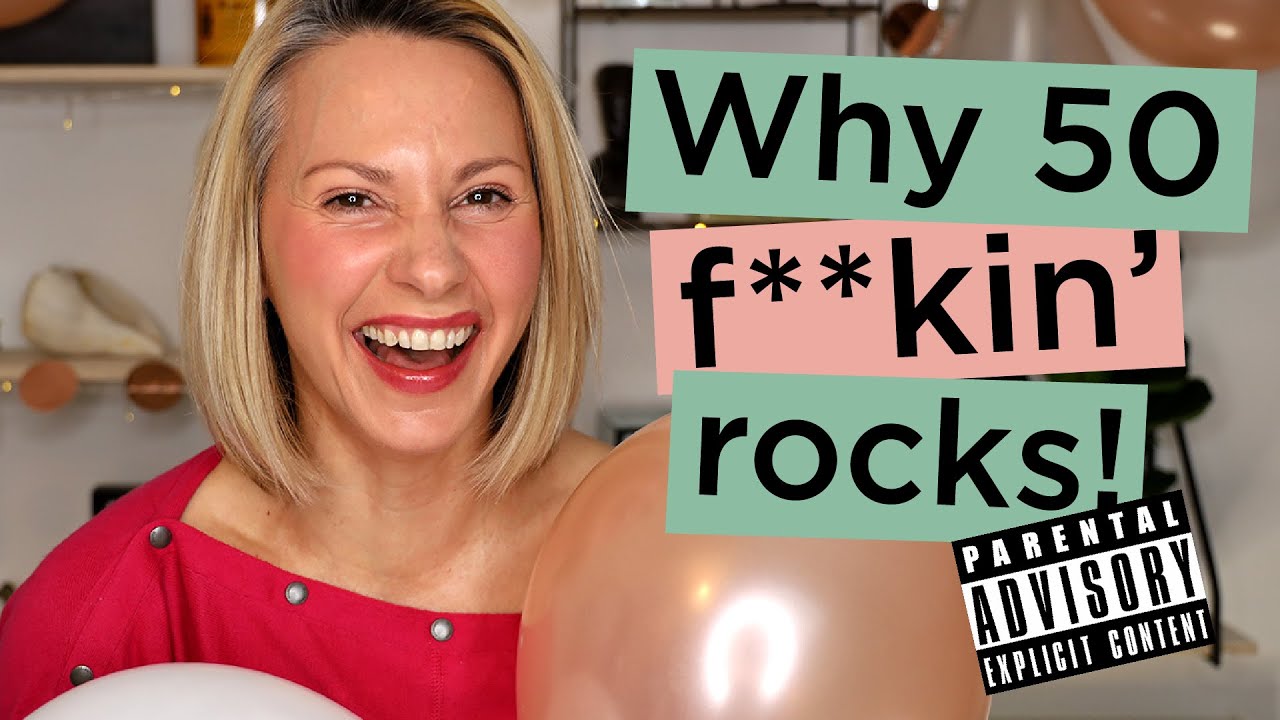 Turning 50 is awesome | The best things about getting older - YouTube