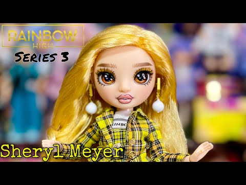 Rainbow High Sheryl Meyer Series Three Doll Review and Unboxing!