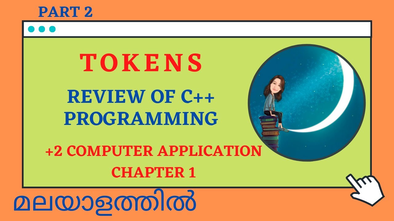 Plus Two Computer Application|Chapter 1|Review of C++ programming ...