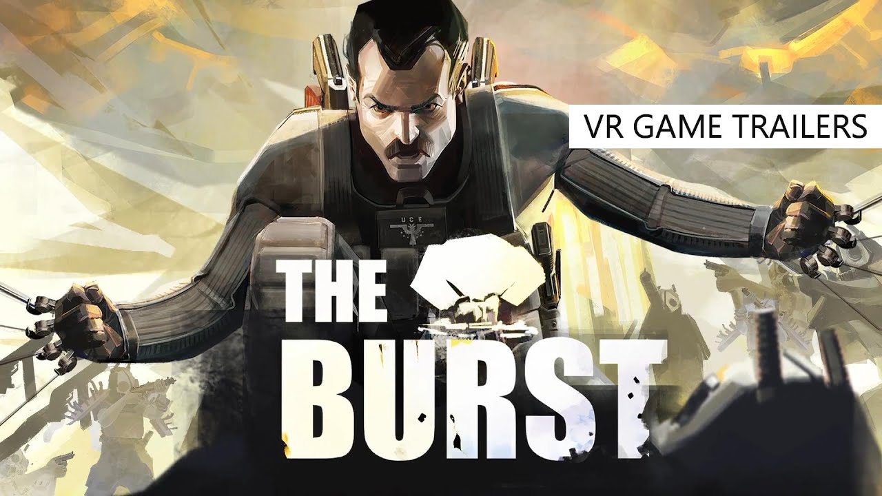VR Gaming Trailer #23: The Burst - YouTube