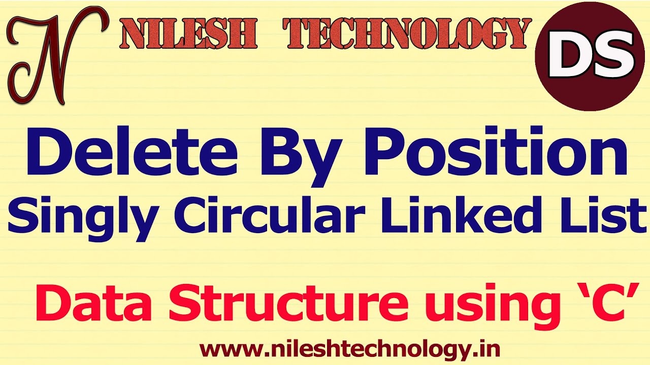 Data Structure Using C Delete Node By Position In Singly Circular Linked List Youtube 8087