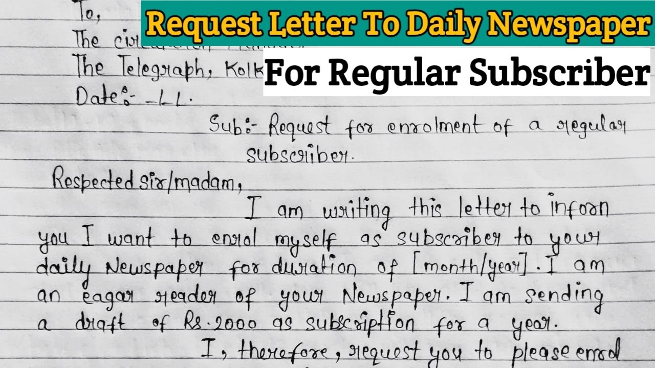 Letter To Daily Newspaper For Regular Subscriber In English Write Letter To Daily Newspaper For Regular Subscriber In English Write