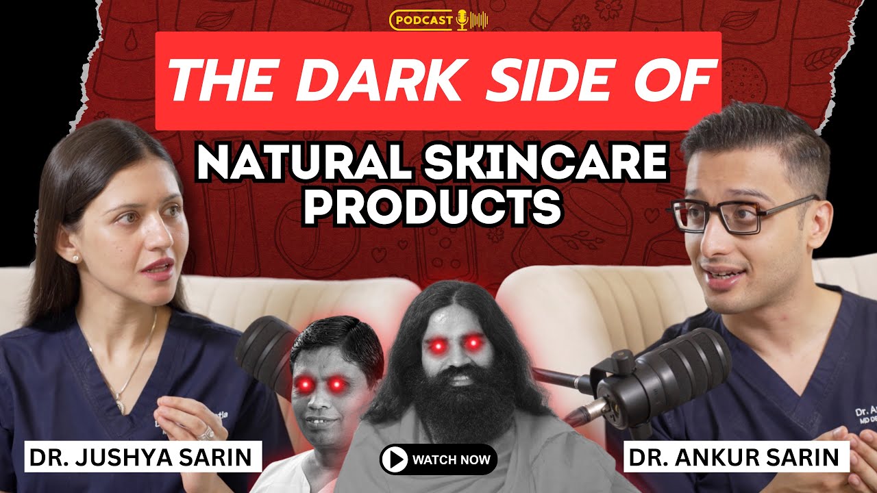 The Dark Side of Natural Skin Care | Organic Products | Dr. Sarin ...