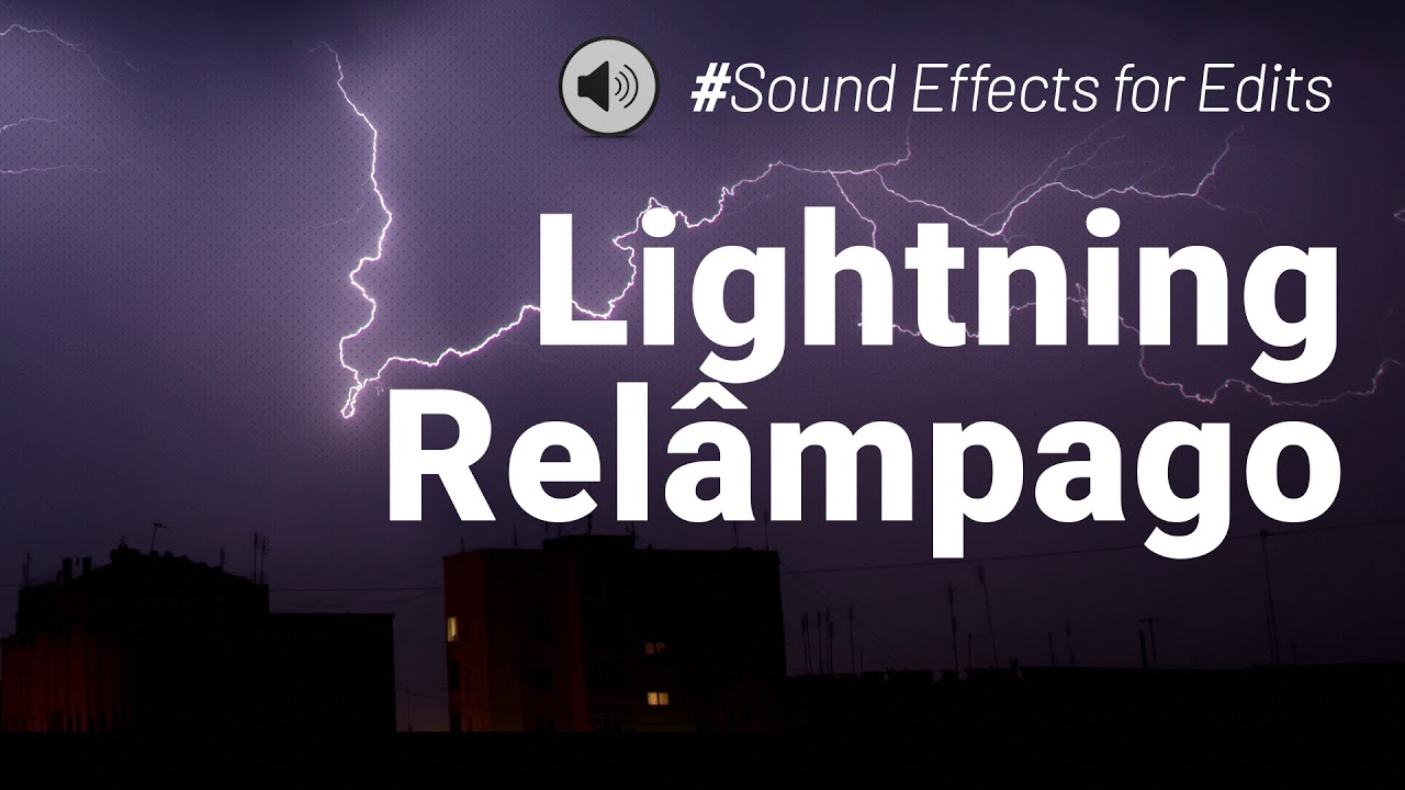 Som de Relâmpago / Lightning Sound / Sound Effects Dowload - YouTube