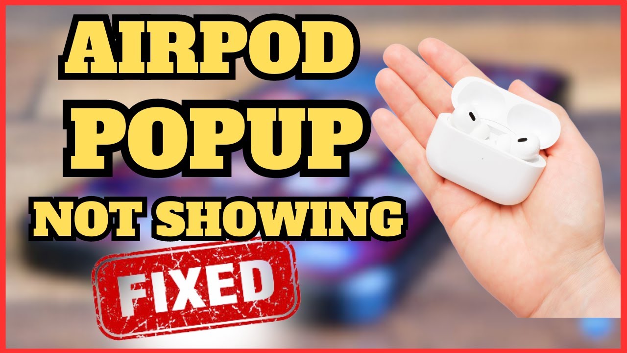 How To Fix AirPods Battery Pop-Up Not Showing on iPhone | Quick 2024 ...