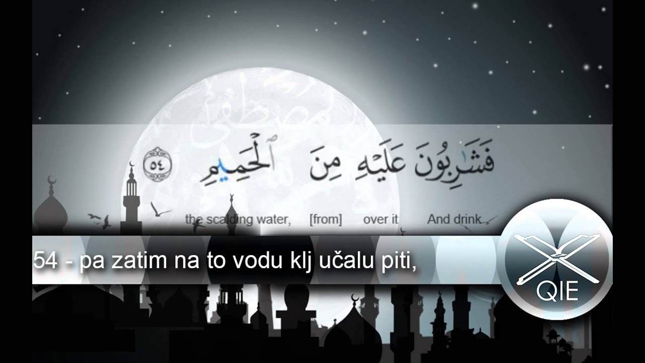 Sura 56 El Vakia | Događaj HD TAJWEED Mishary Rashid Alafasy EMOTIONAL ...