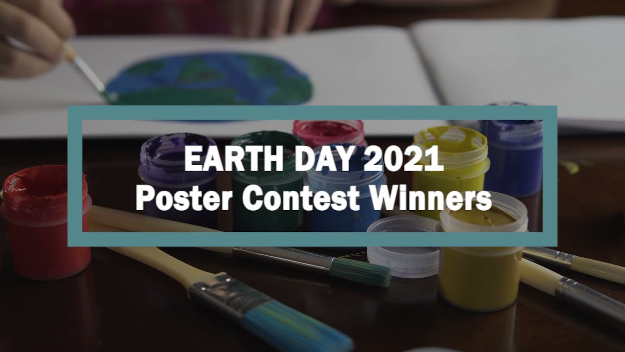 Earth Day 2021 Poster Contest - YouTube