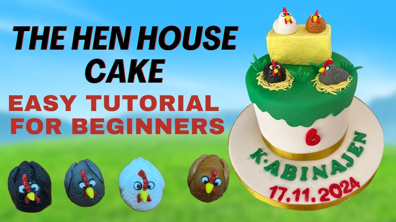 Fondant Hen House Cake Tutorial for Beginners | Hen House Cake | Hen ...