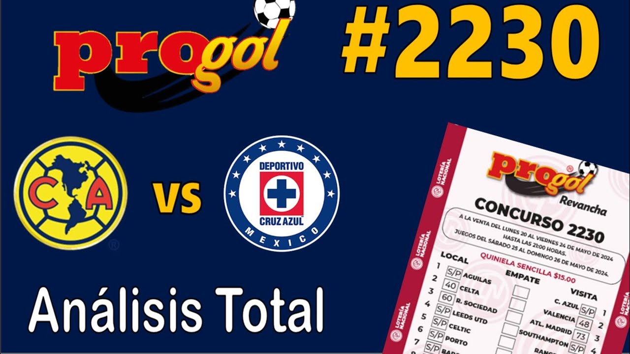 😎🆗⚽👉 Progol #2230 Análisis Total **Con 5D* * -¡Vamos con todo!- 😎🆗⚽👉 ...