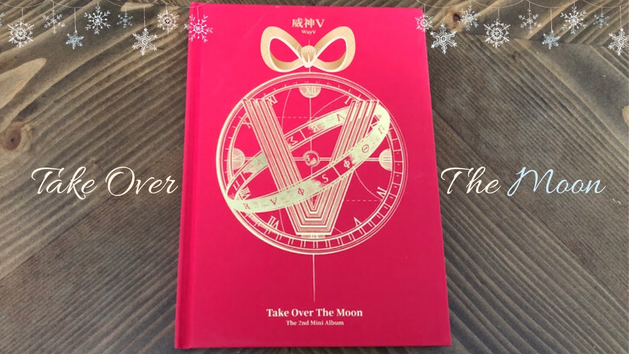 WAYV 威神V Take Over The Moon (Korean Version) Album Unboxing! - YouTube
