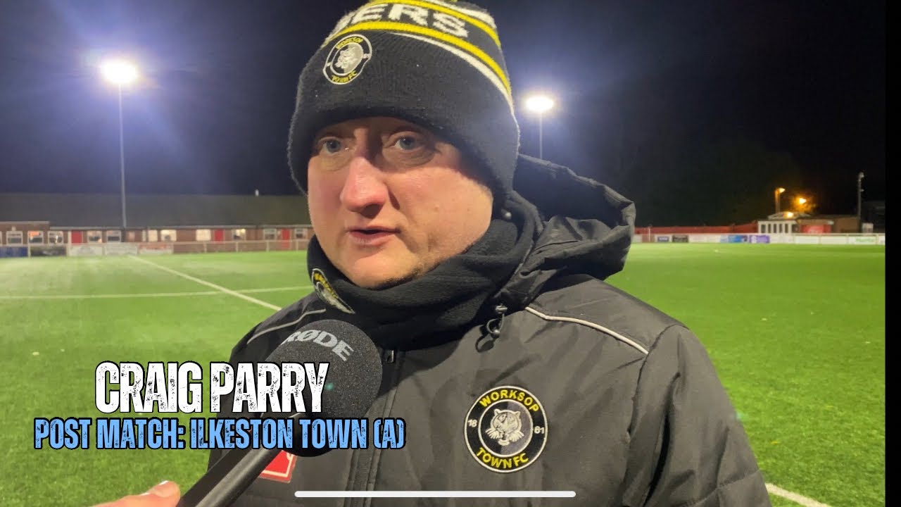 🎤POST-MATCH | Craig Parry speaks after our away defeat to Ilkeston ...