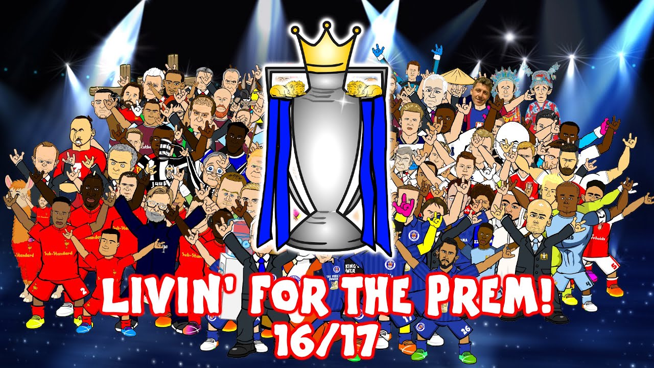 LIVIN' FOR THE PREM! (Premier League Preview Song 2016/2017 442oons ...