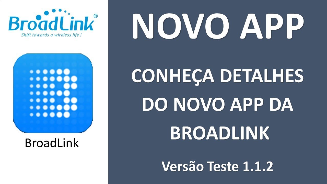 Broadlink Conheça os detalhes do novo app da Broadlink que substituirá ...