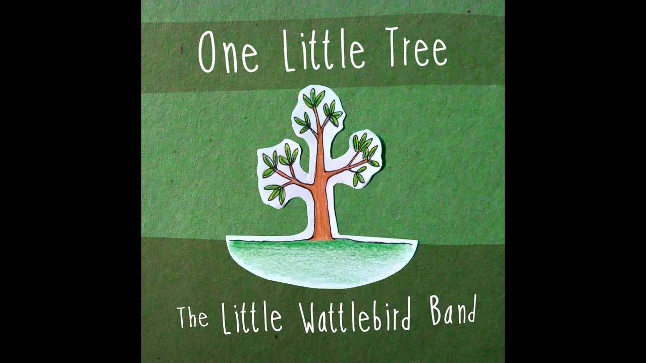 One Little Tree (counting song) by The Little Wattlebird Band - YouTube