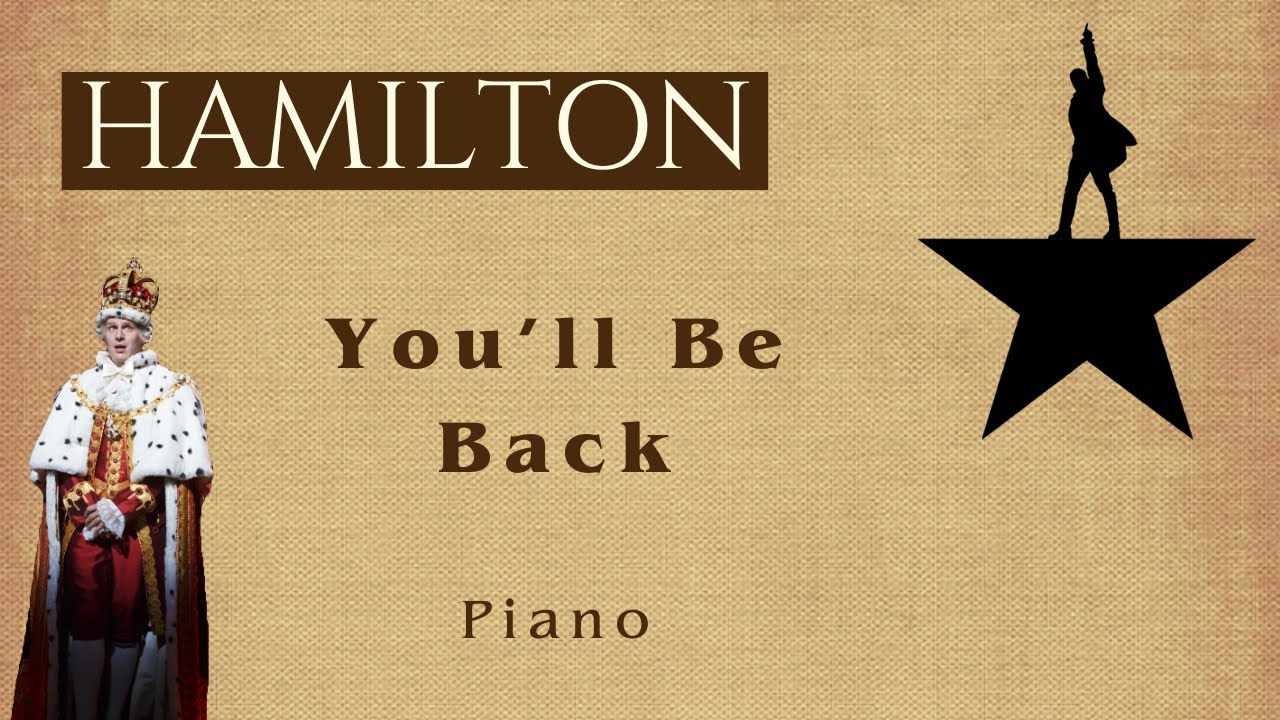 You'll Be Back (Hamilton) - Easy Piano Arrangement | Part 1 - YouTube