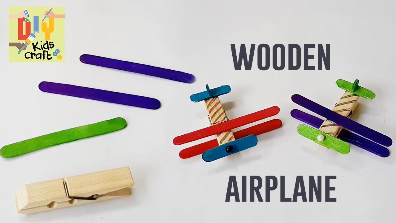 How To Make A Wooden Airplane For Kids | Wooden Toy Plane DIY Kids ...