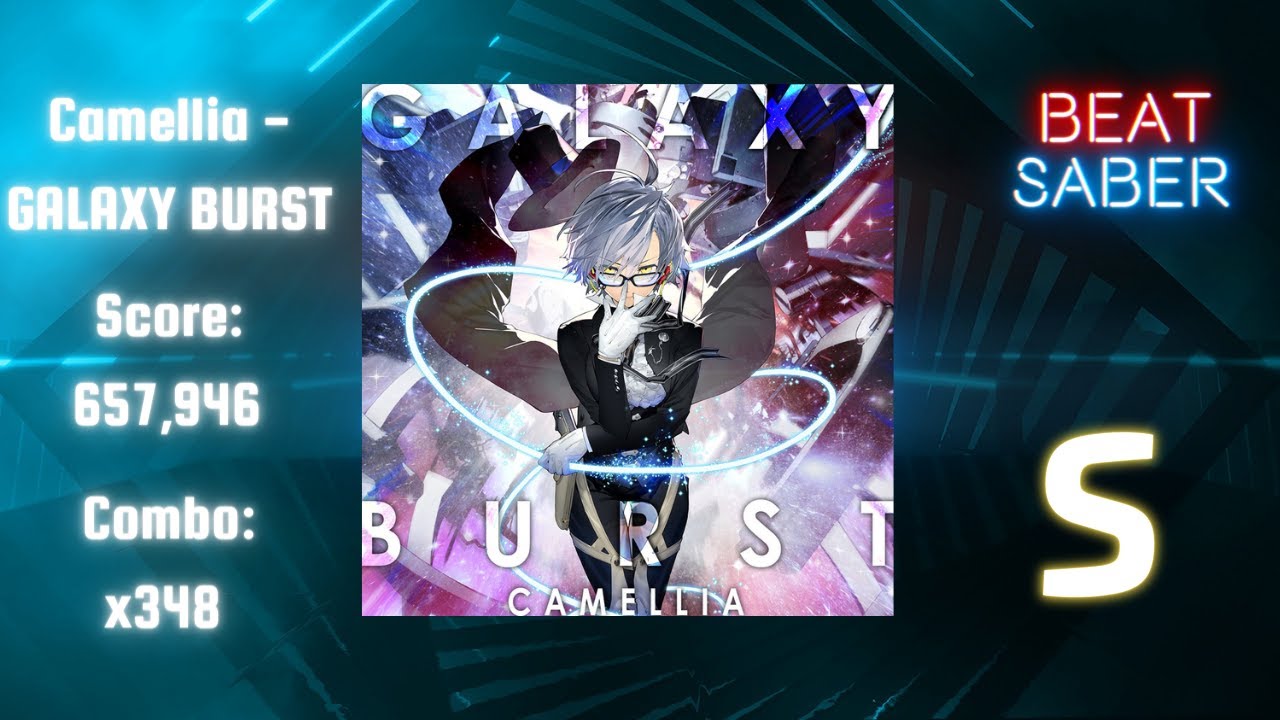 Beat Saber | Camellia - GALAXY BURST (Expert) | S - YouTube