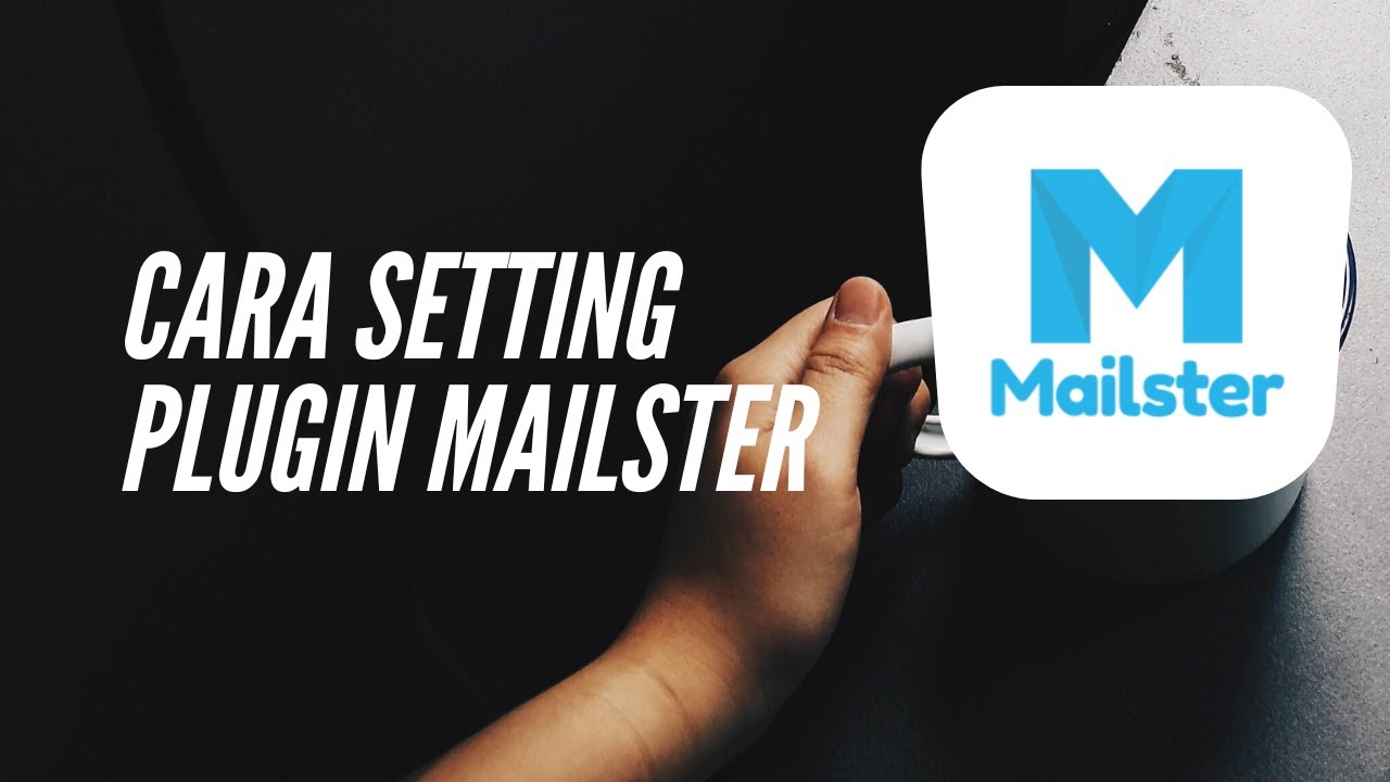 Tutorial Setting Mailster Plugin Email Marketing - YouTube