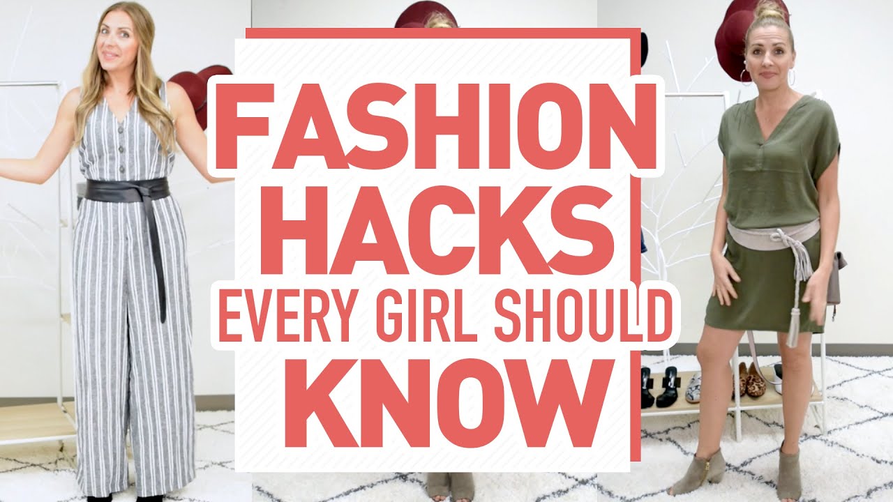 Fashion Hacks Every Girl Should Know - life changing - YouTube