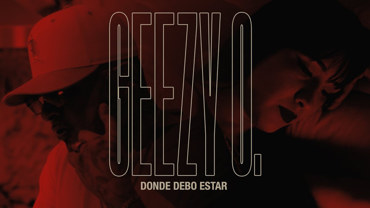 Geezy O. - Donde debo estar - YouTube