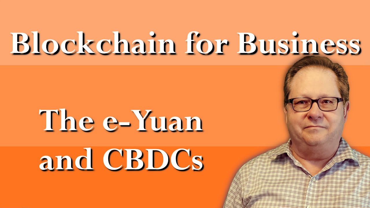 China's Central Bank Digital Currency, the e-Yuan - YouTube