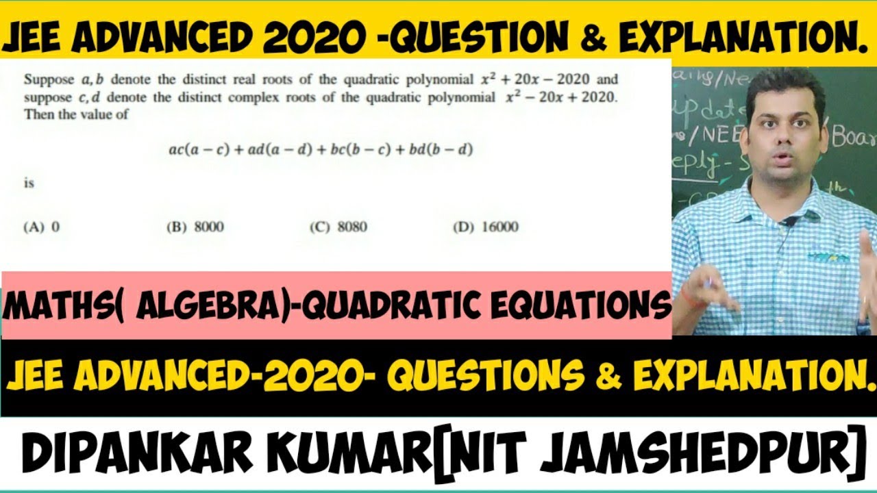 #JeeAdvanced2020Solution Jee Advanced 2020 Maths solution| Quadratic ...