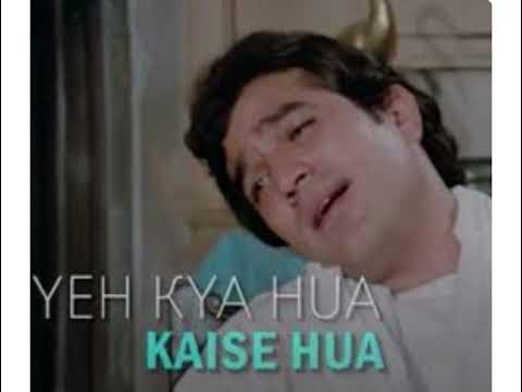 Ye Kya Hua,Kaise Hua,Kyu Hua ,Kab Hua ..Ab Kya Sunayen😄🍷🍷|| Beautiful song from "Amar"Prem ...