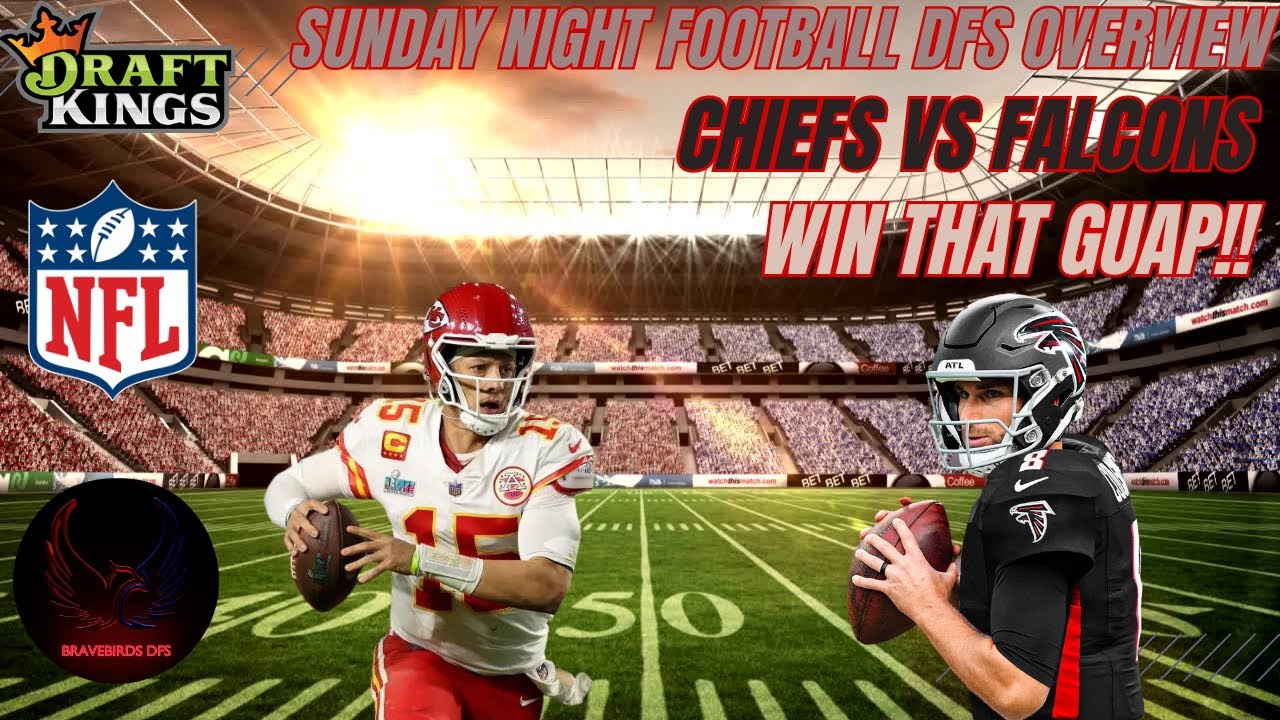 Week 3 | SNF | Chiefs vs. Falcons | Showdown | NFL | DFS | Draftkings ...