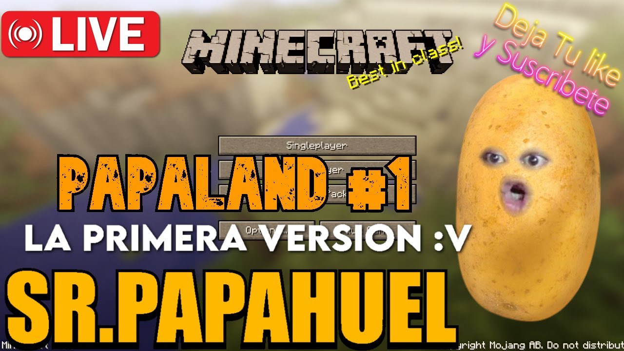 🔴EMPEZANDO LA NUEVA SERIRE 👀 DE MINECRAFT PRIMERA VERSION PAPALAND 🥔 #1 ...